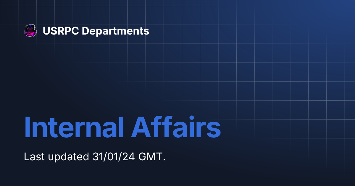 Internal Affairs | USRPC Departments